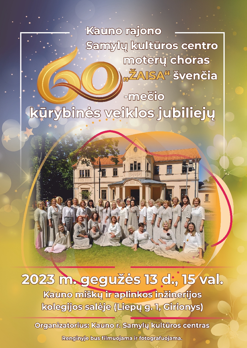Chorui „Žaisa“ - 60! - Samylų kultūros centras